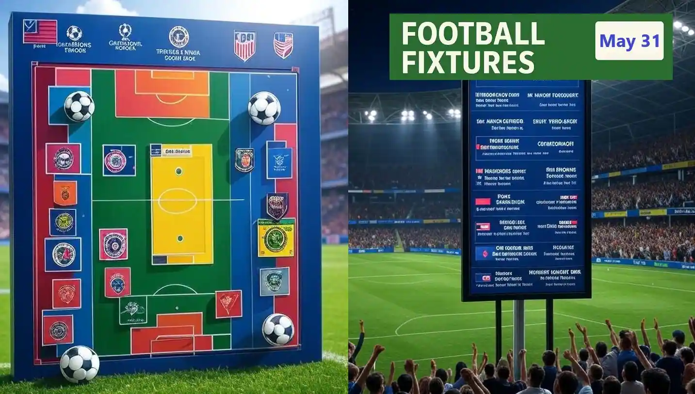 Today Soccer Match Fixtures and Results – 31 May 2025