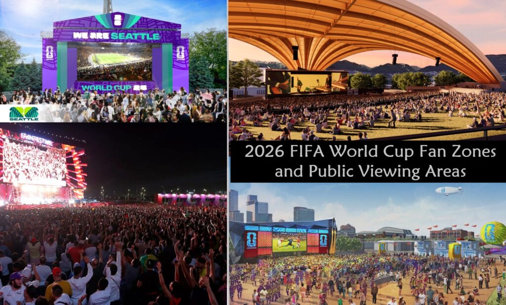 2026 FIFA World Cup Fan Zones Public Viewing Areas Guide 2026 FIFA World Cup Fan Zones Public Viewing Areas Guide