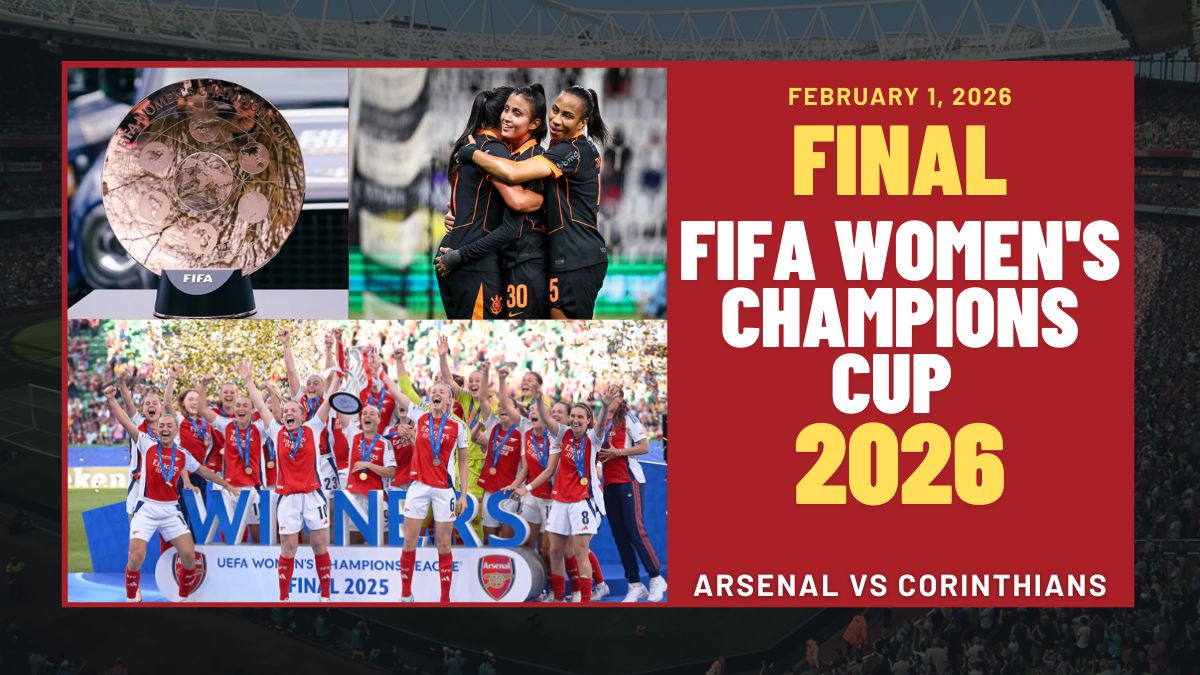 Arsenal vs Corinthians: A $2.3 Million 2026 FIFA Women's Champions Cup ...