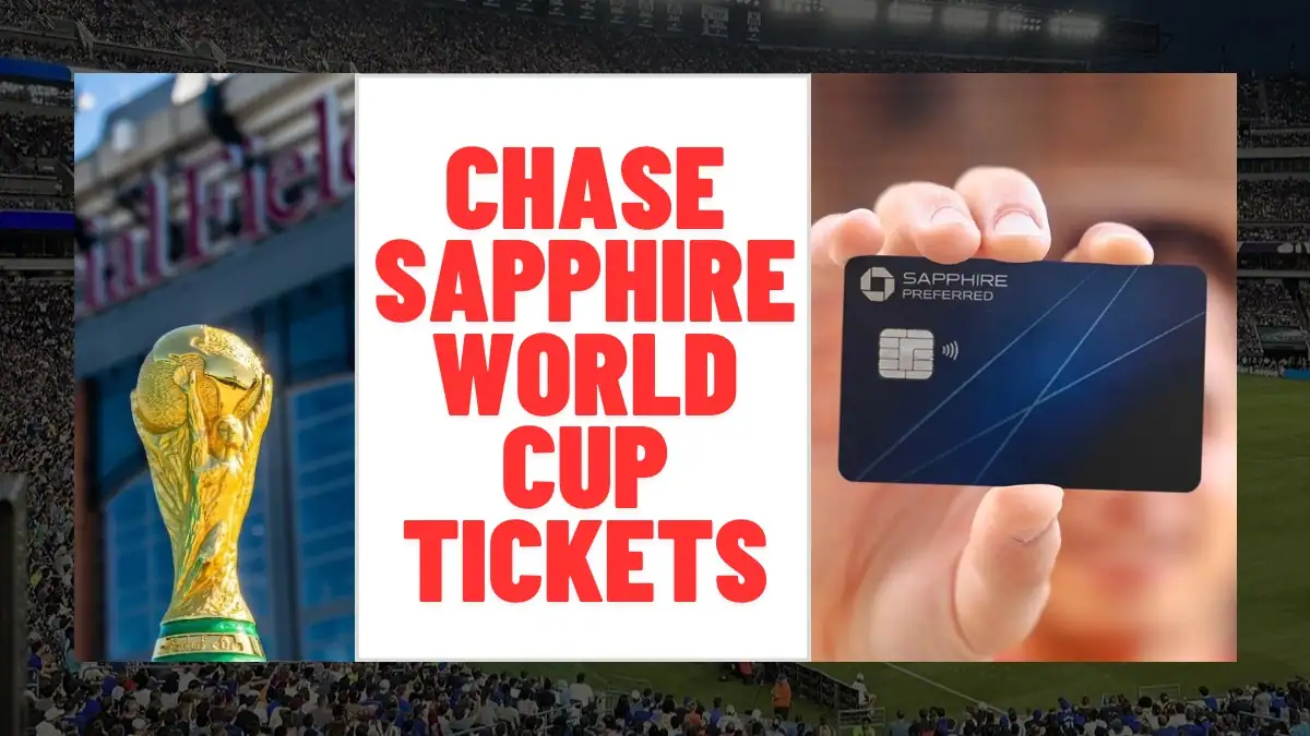 2026 Chase Sapphire World Cup tickets Now Live: Sale Time, Access Link ...