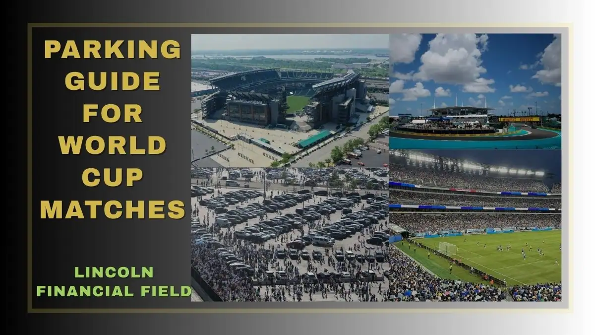World Cup 2026 Parking Guide: Lincoln Financial Field Philadelphia ...