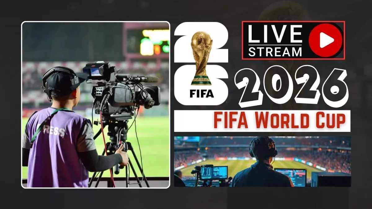 2026 World Cup Live: TV Channel, Stream Link & Full Schedule